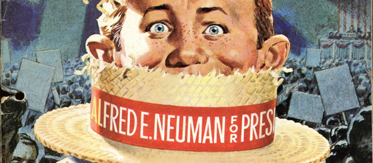 MAD – ALFRED E NEUMAN 4 PRESIDENT – Not in Heckmondwike Book Shop